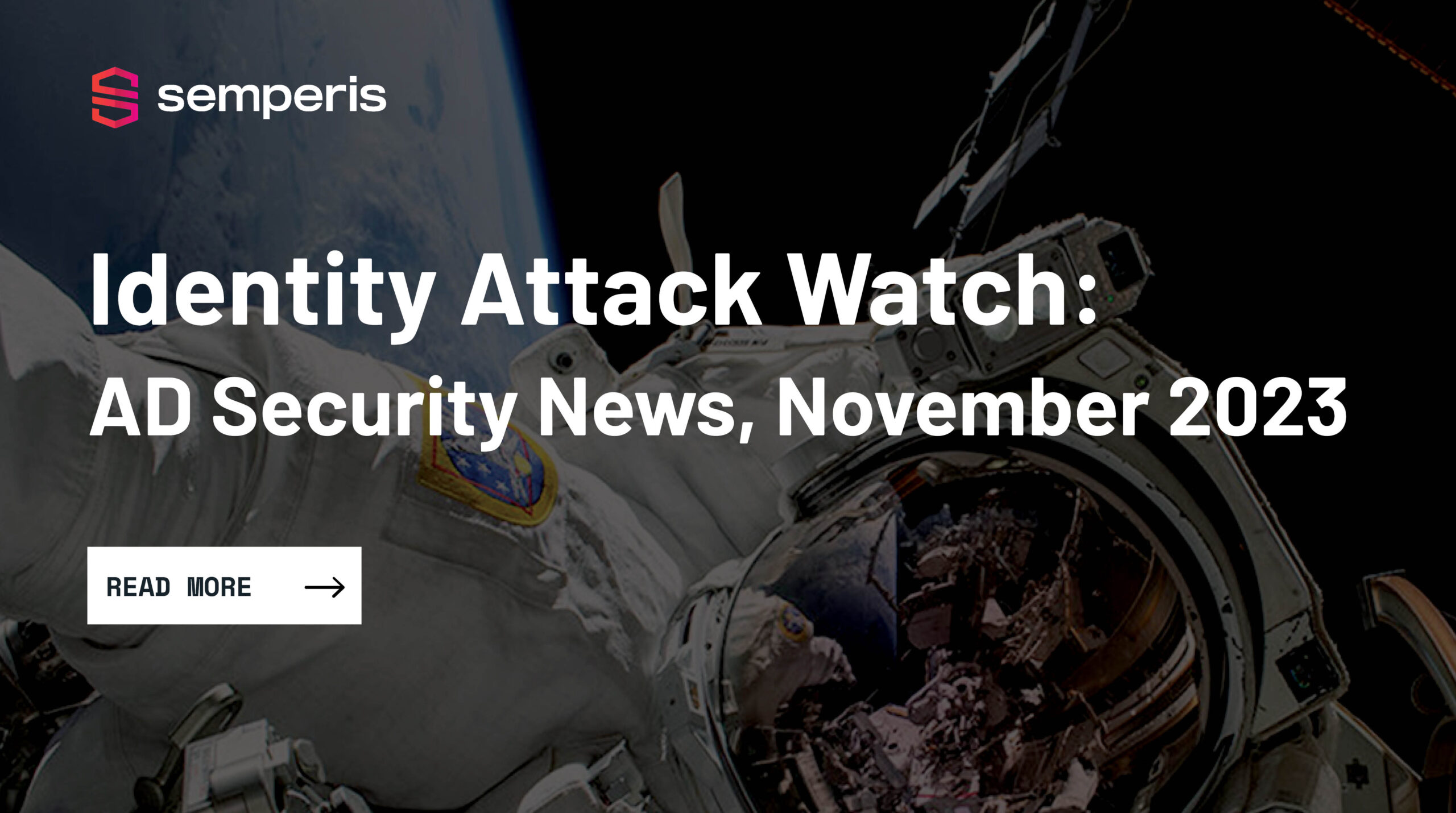 Identity Attack Watch: AD Security News, November 2023 - Semperis