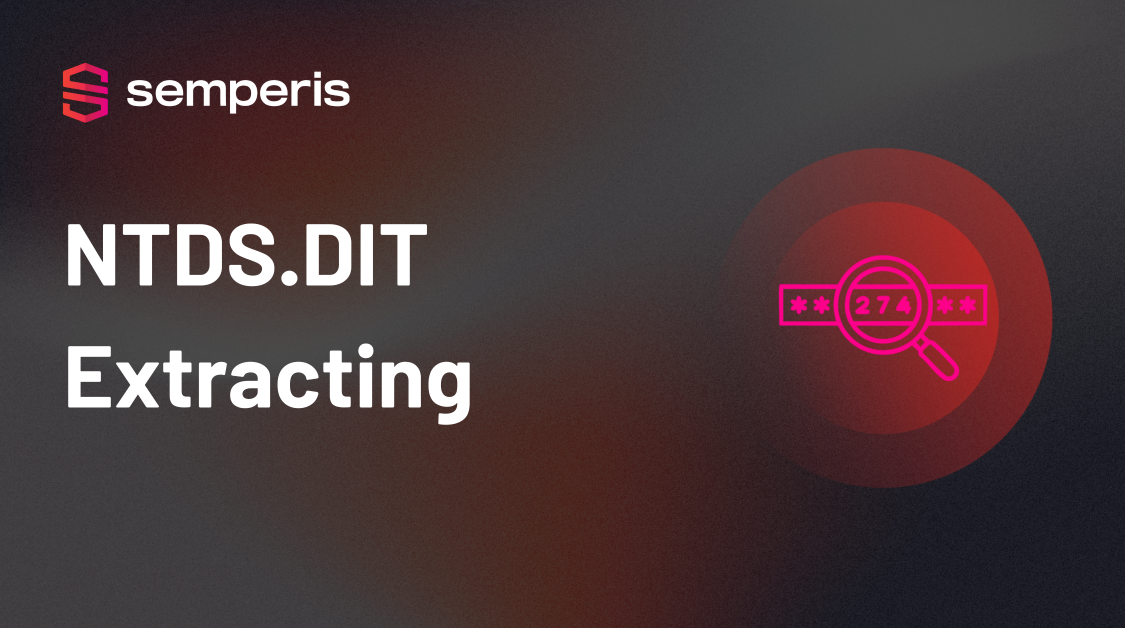 NTDS.DIT Extraction Expliquée | Semperis Identity Attack Catalog