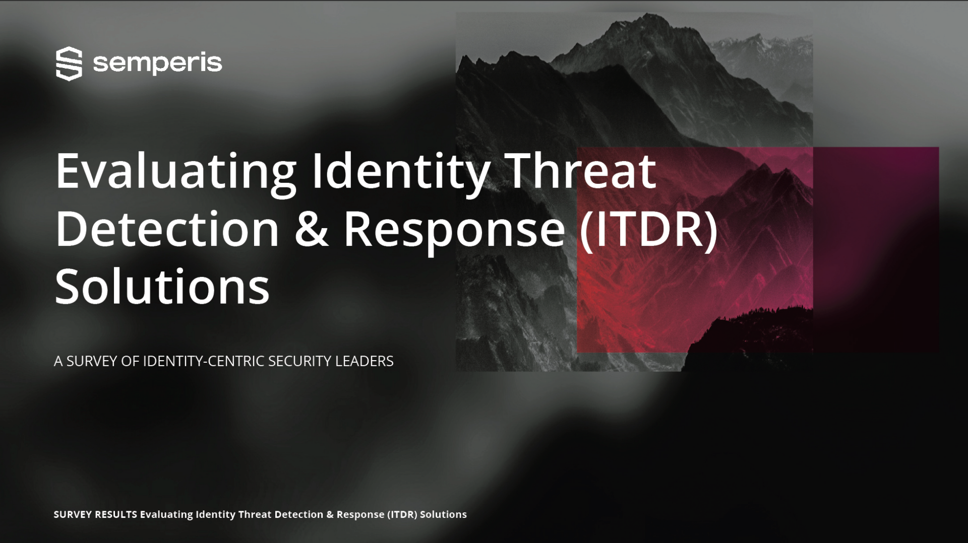 Evaluate Identity Threat Detection Response Solutions | Semperis Evaluate Identity Threat Detection Response Solutions | Semperis