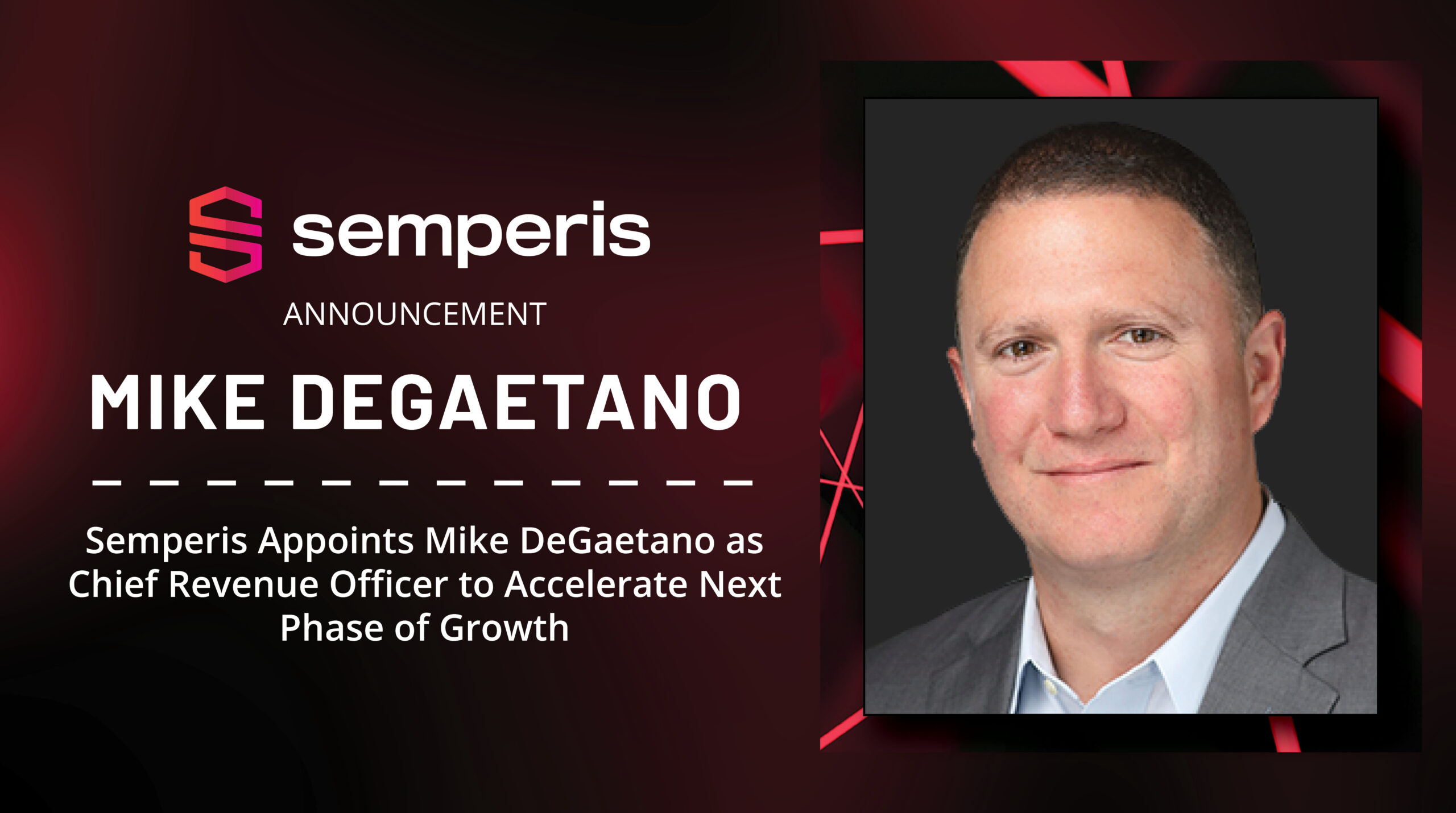 Semperis Appoints Mike DeGaetano as Chief Revenue Officer to Accelerate ...