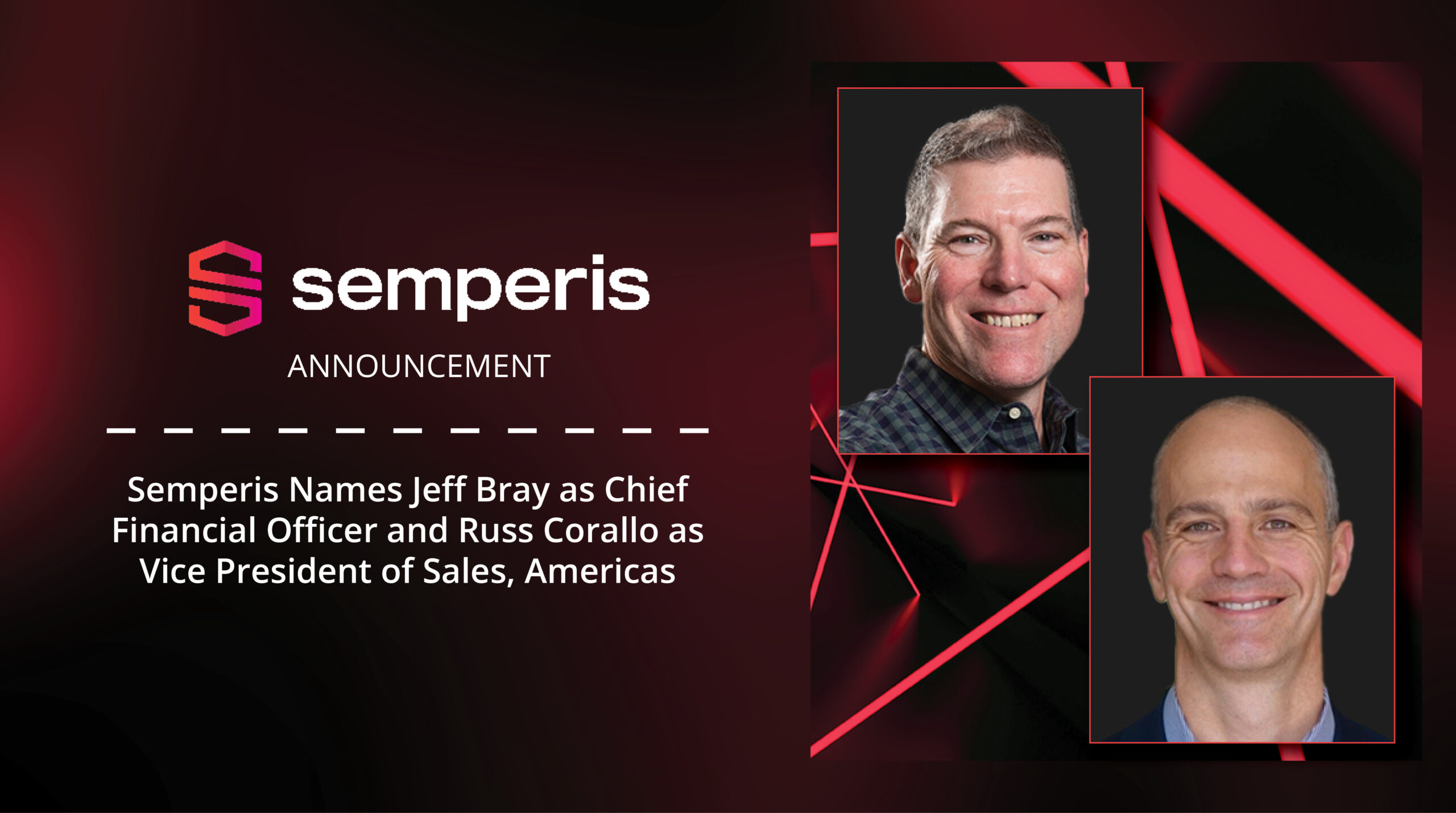Semperis Names Jeff Bray as Chief Financial Officer and Russ Corallo as ...